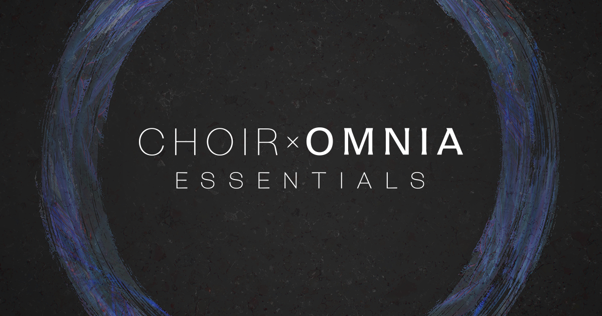 Choir: Omnia Essentials – intuitive symphonic choir