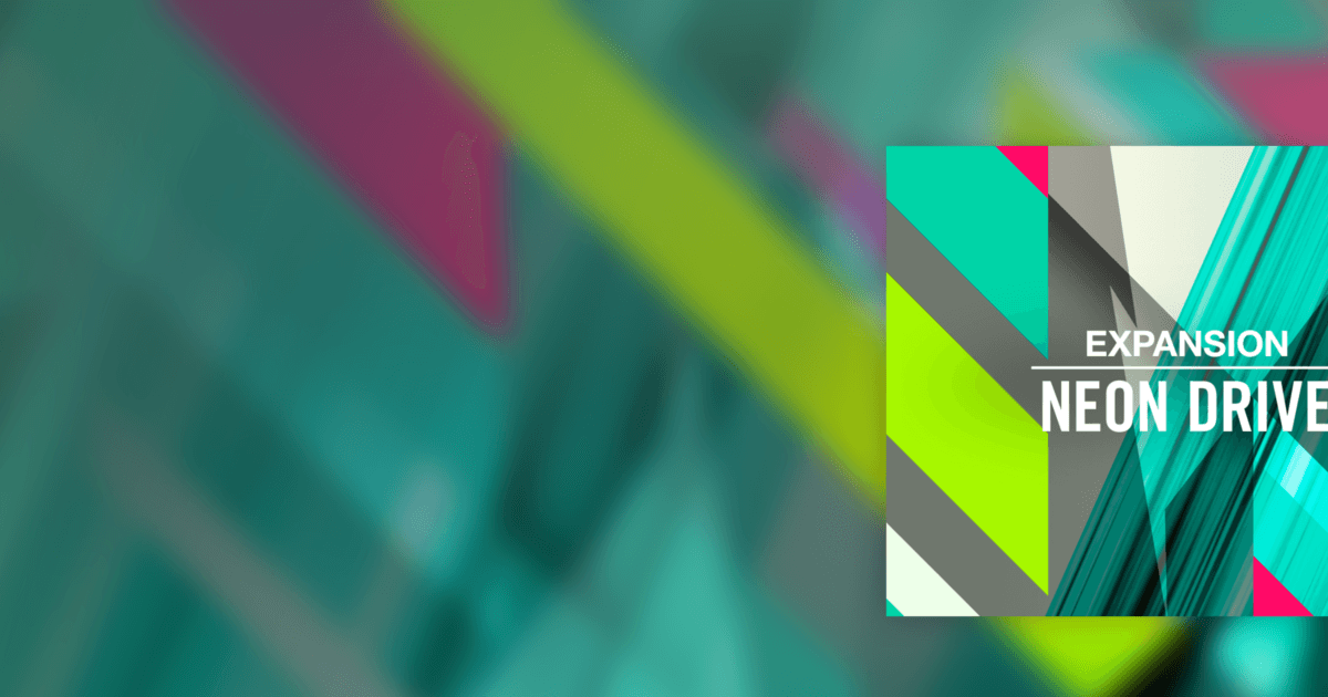 Komplete : Expansions : Neon Drive | Products