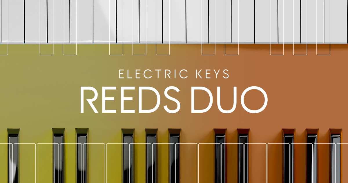 Electric Keys – Reeds Duo: electric piano VST collection