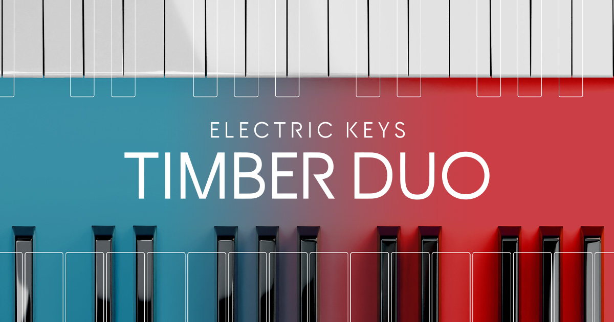 Electric Keys – Timber Duo: electric piano VST collection