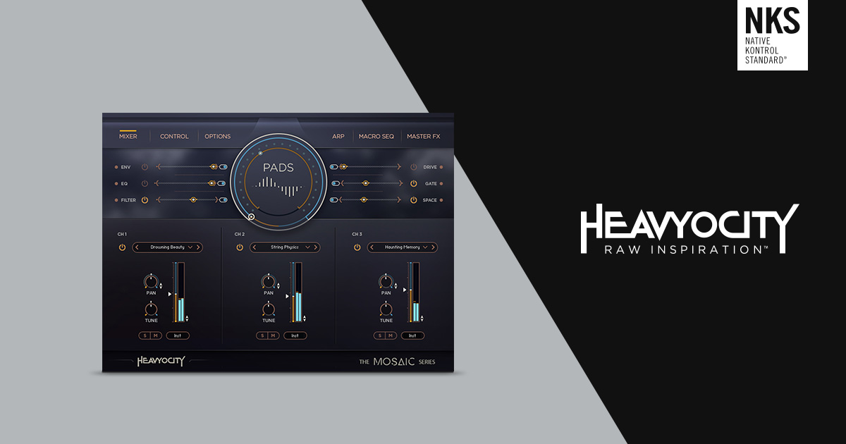 Heavyocity : Mosaic Pads | Nks Partners