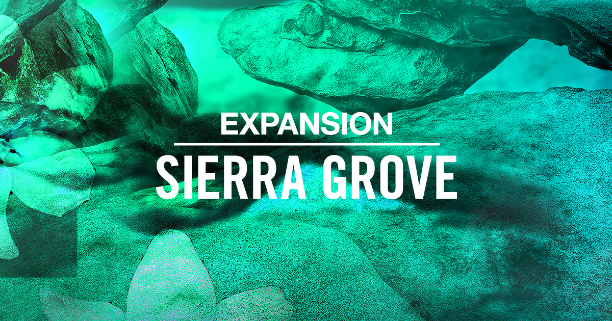 Expansions : Sierra Grove | Komplete